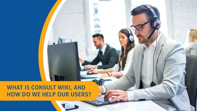 What is Consult Wiki, and How Do We Help Our Users?